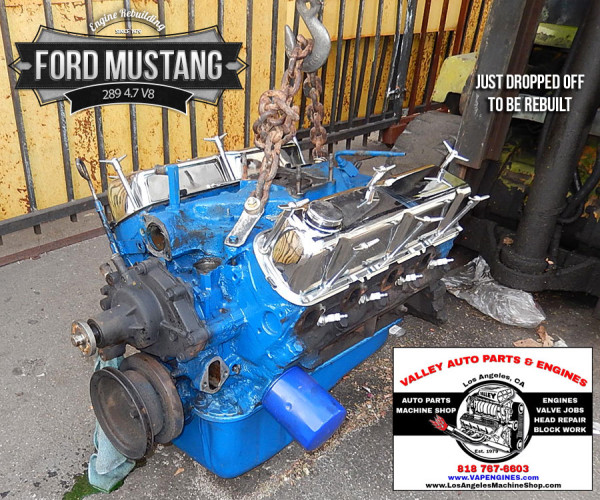 Ford Mustang 289 4.7 V8 Remanufactured Engine - Los Angeles Machine ...