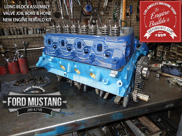 Ford Mustang 289 4.7 V8 Remanufactured Engine - Los Angeles Machine ...