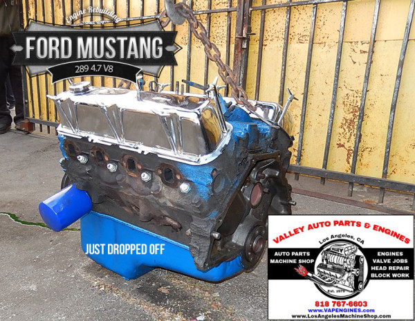 Ford Mustang 289 4.7 V8 Remanufactured Engine - Los Angeles Machine ...