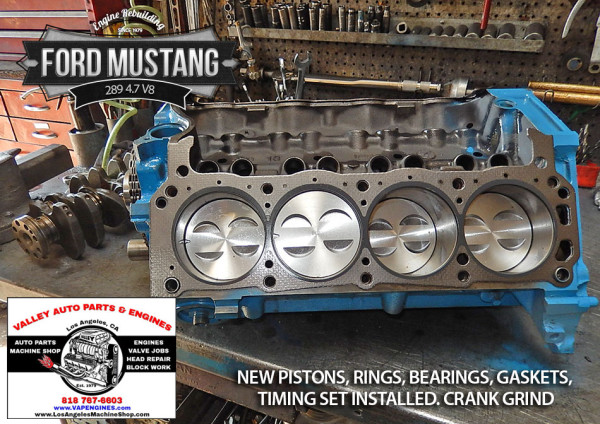 Ford Mustang 289 4.7 V8 Remanufactured Engine - Los Angeles Machine ...