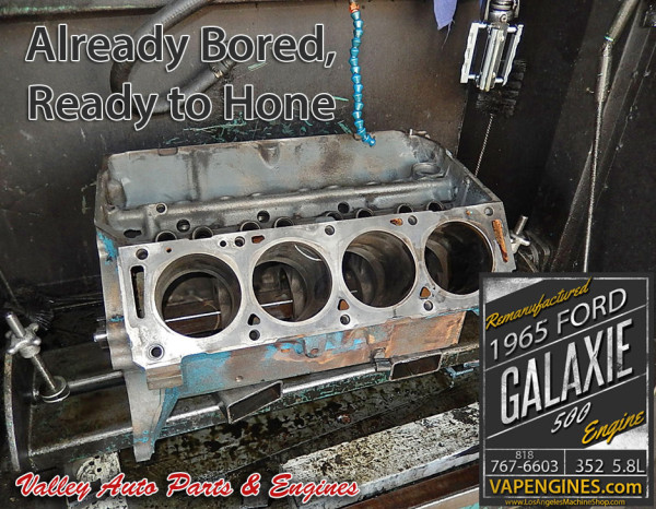 65 Ford Galaxie 500 5.8L 352 V8 Remanufactured Engine - Los Angeles ...
