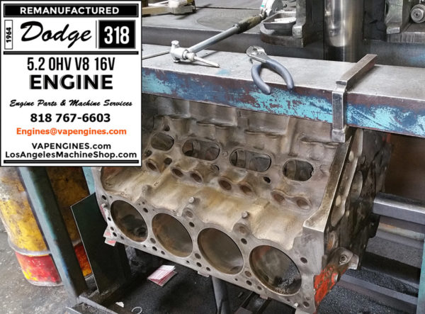 64 Dodge 318 Engine Rebuild Service - Machine Shop Photos