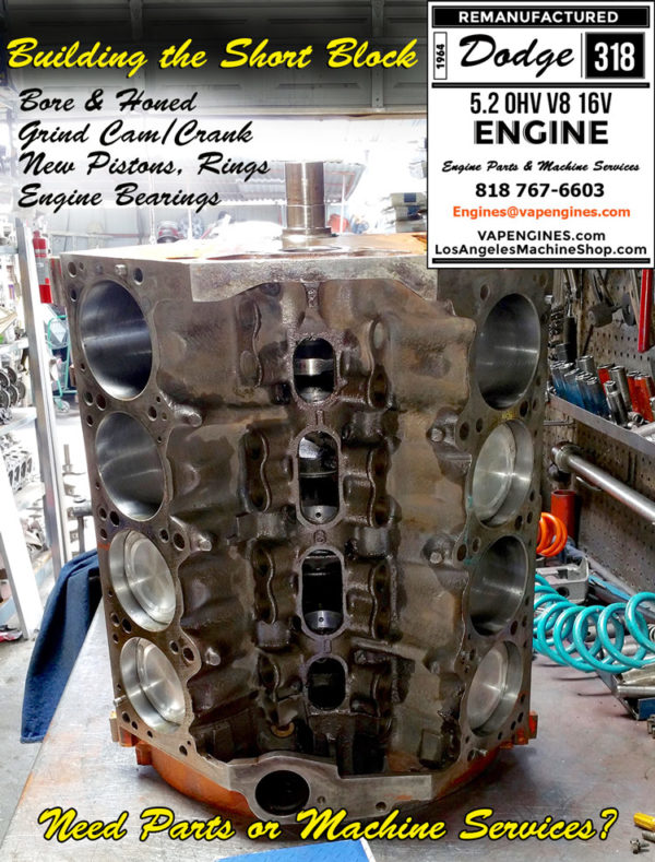 64 Dodge 318 Engine Rebuild Service - Machine Shop Photos