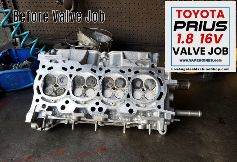 Toyota Prius Valve Job- Cylinder Head Repair Shop